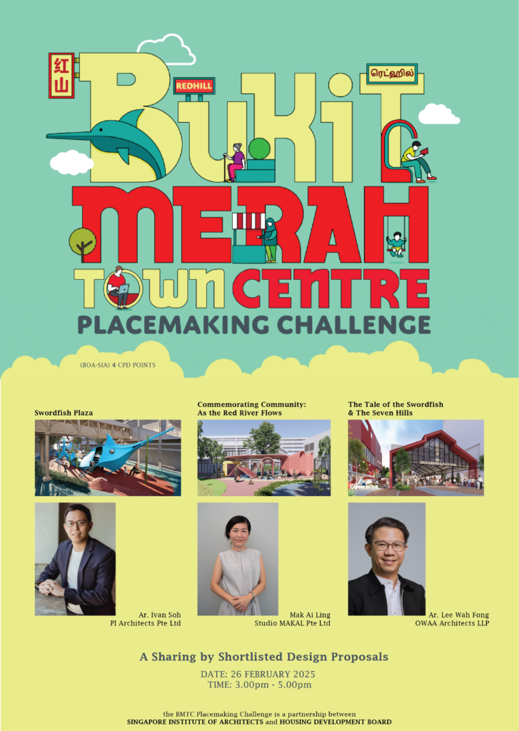 [Online Zoom] Bukit Merah Town Centre Placemaking Challenge: A Sharing ...